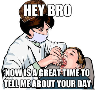 dentist meme – Denisa Lala